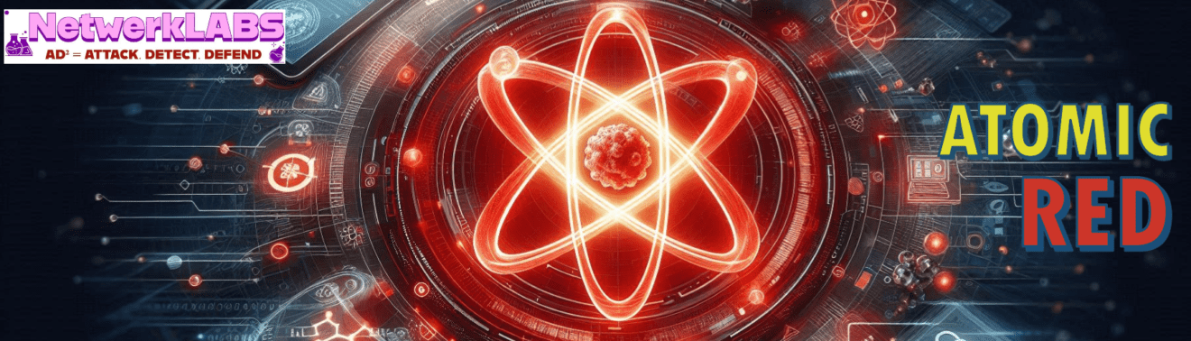 Atomic Red Team – A Framework for Threat Emulation: PART I – Netwerk_LABS